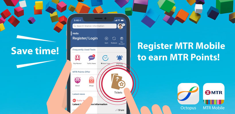 Register MTR Mobile to earn MTR Points! - Octopus Hong Kong